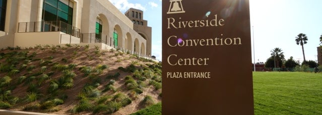 Riverside Convention Center - Downtown Riverside - Riverside, CA