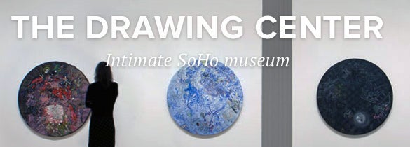 The Drawing Center - SoHo - 12 tips