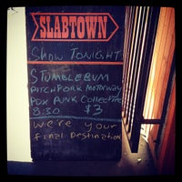 Slabtown (Now Closed) - 17 tips