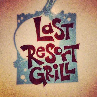 Last Resort Grill - 86 tips