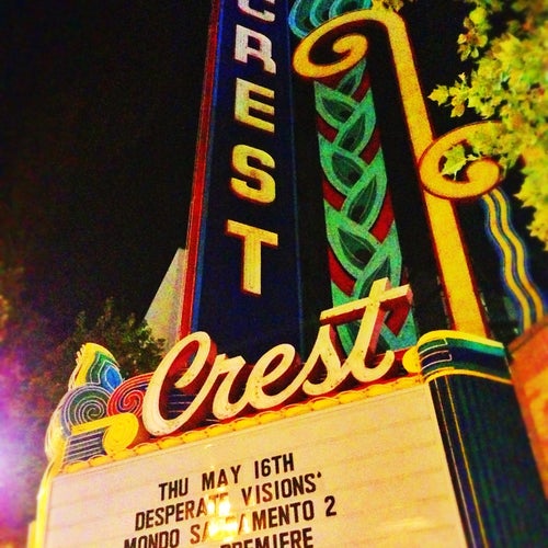 Crest Theatre - 1013 K St - Sacramento