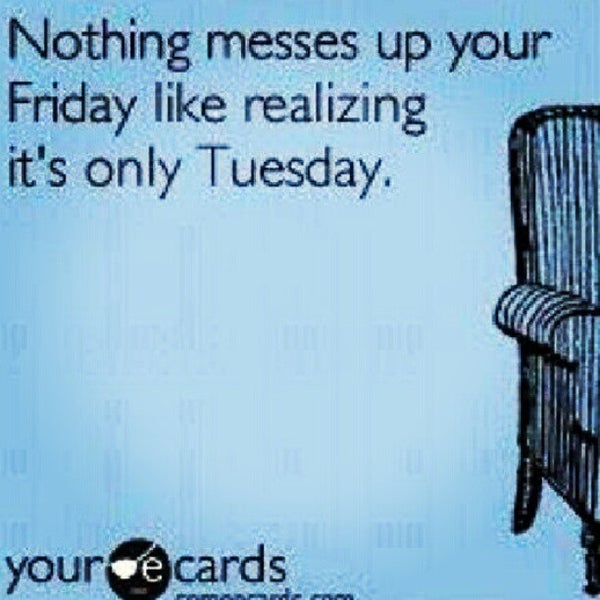 Its Tuesday Ecards