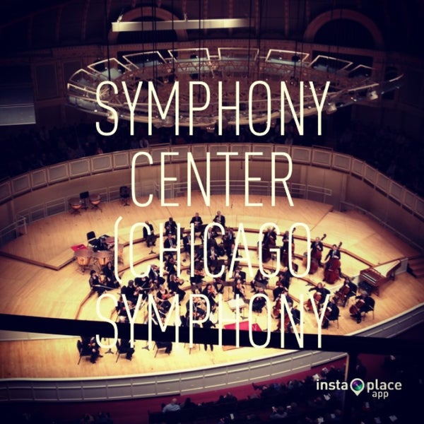 Symphony Center (Chicago Symphony Orchestra) - Chicago Loop, IL ...