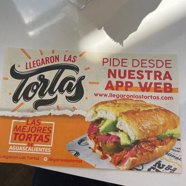 Llegaron Las Tortas - Aguascalientes, Aguascalientes