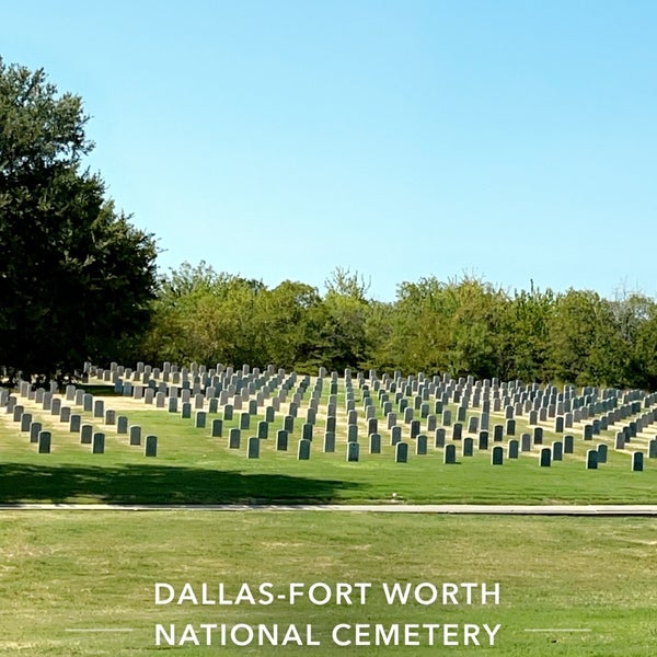 Dallas-Fort Worth National Cemetery - 2000 Mountain Creek Pkwy