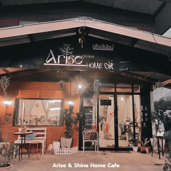 Photos at Arise & Shine Home cafe’ อไรซ์ แอนด์ ไชน์ โฮม คาเฟ่ - 25 Moo 12