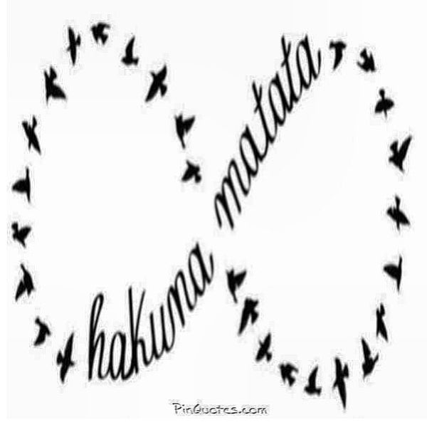 Hakuna Matata Infinity Sign