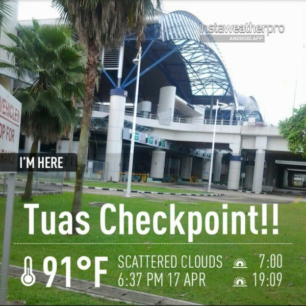 Tuas Checkpoint (Second Link) - Tuas - 87 tips