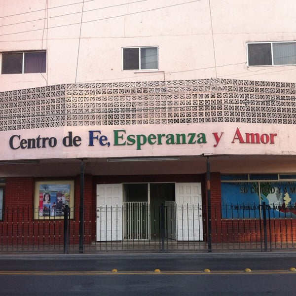 Centro de Fe Esperanza y Amor - Church in San Nicolás de los Garza