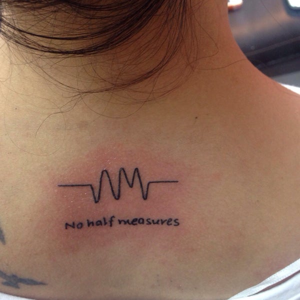 No Half Measures Tattoo