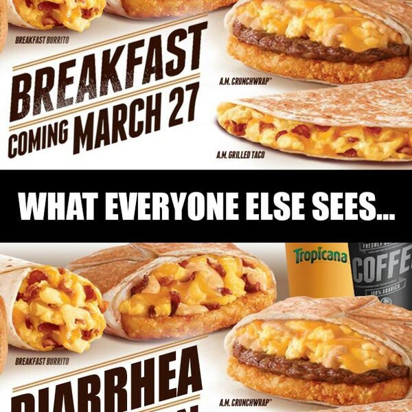 Taco Bell Breakfast Diarrhea