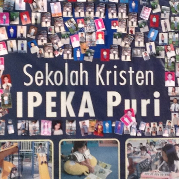 Photos at Sekolah Kristen IPEKA Puri - Kembangan - 10 tips from 895 ...