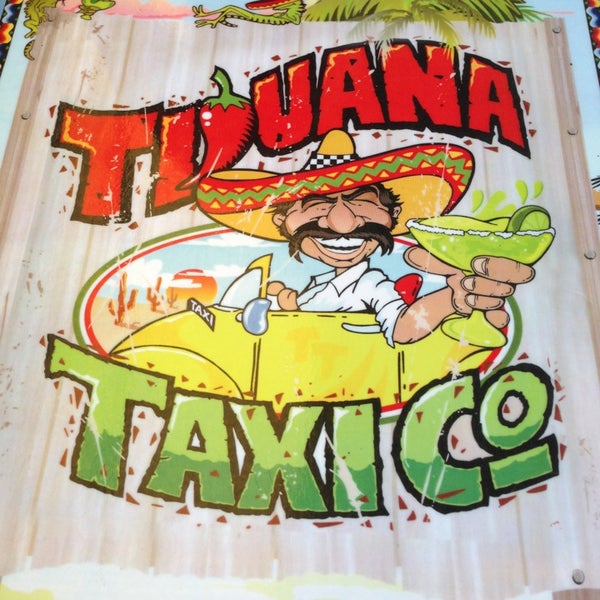 Photos at Tijuana Taxi Co - Mexican Restaurant