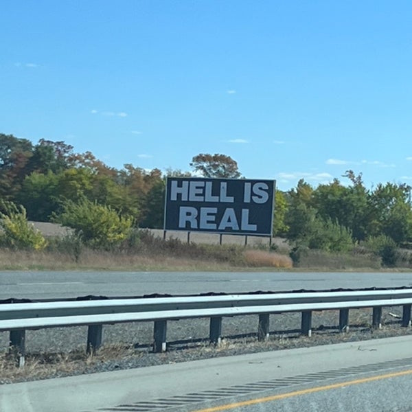 Hell Is Real/Jesus Is Real Sign - Other Great Outdoors in Hebron