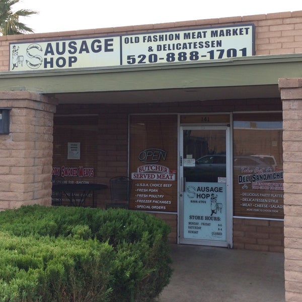 Sausage Shop Meat Market & Deli - Flowing Wells - Tucson, AZ