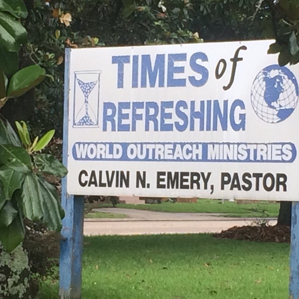 Times of Refreshing World Outreach Ministries - Mid City North - Baton ...