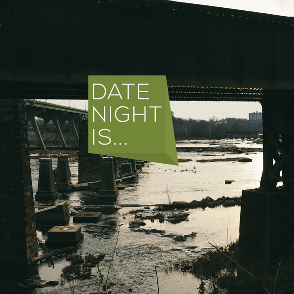 Date Night Is... a weekend in Richmond, VA