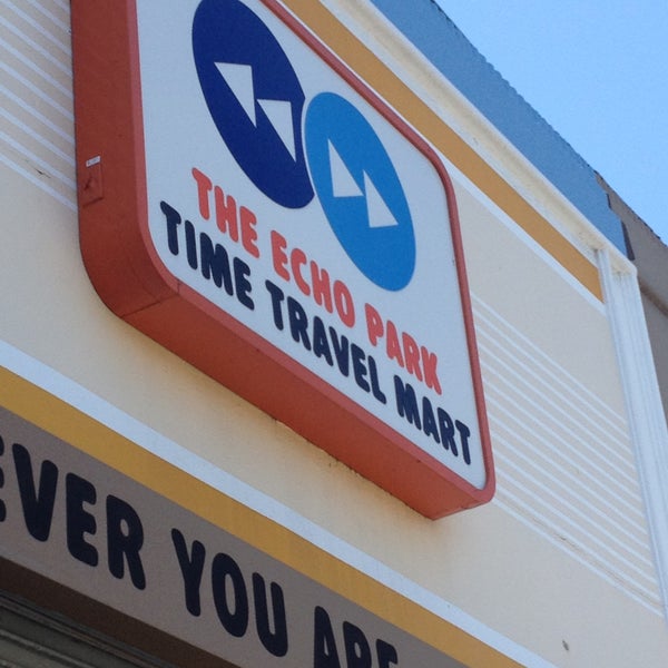 The Echo Park Time Travel Mart - Toy / Game Store in East LA