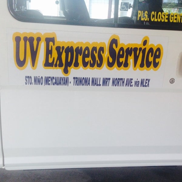 UV Express Service (Sto. Nino, Meycauayan - Trinoma ) - Meycauayan, Bulacan