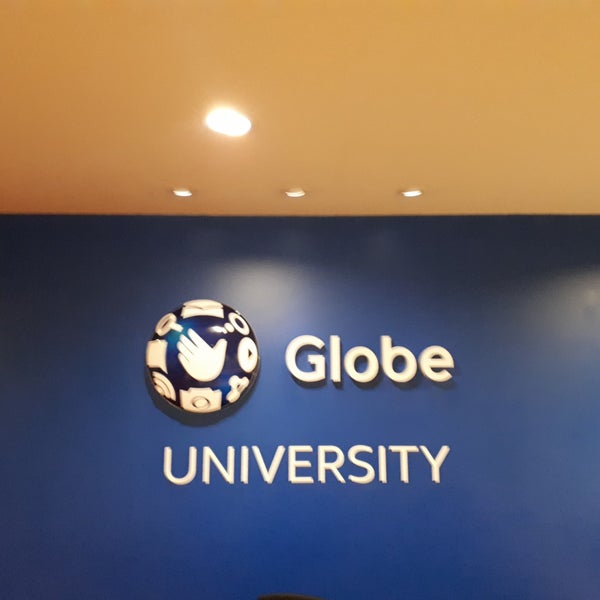 Globe University - Mandaluyong District 2 - 5F Globe Telecom Plaza ...