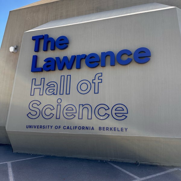 Lawrence Hall of Science - University of California-Berkeley - 28 tips ...