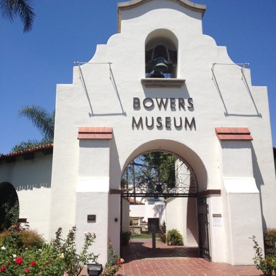 Bowers Museum - Downtown Santa Ana - Santa Ana, CA