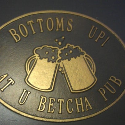 U Betcha Pub - South End - Tacoma, WA