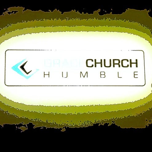 Grace Church of Humble - Church in Humble